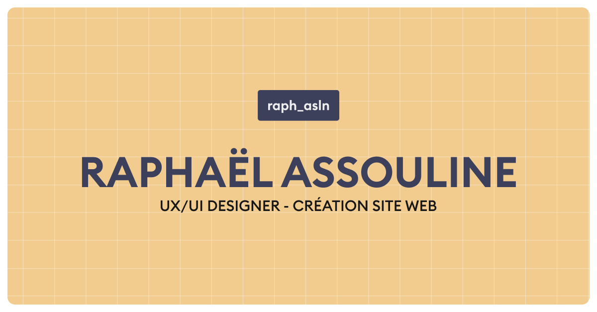 UX/UI Designer | Création site web freelance Montpellier - Raphaël Assouline